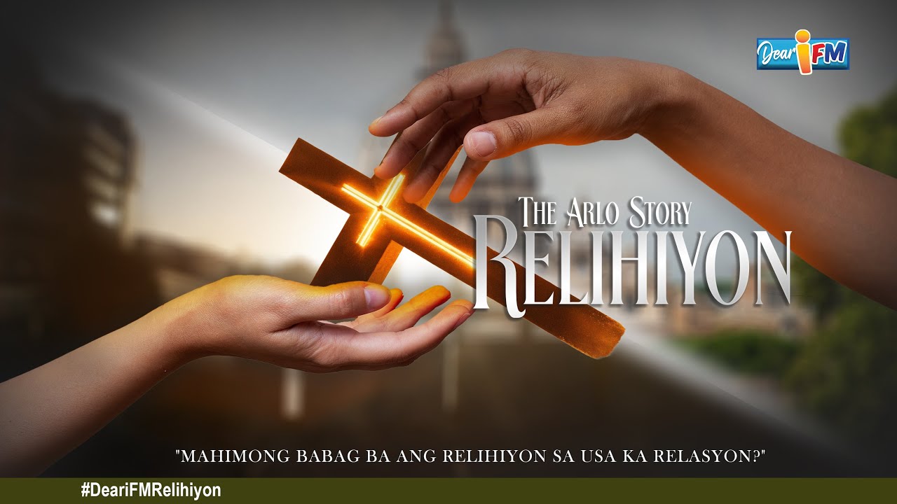 Relihiyon Dear iFM "Arlo Story" - October 16, 2024 - YouTube