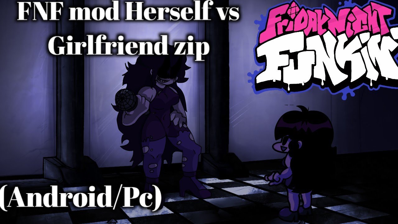 FNF mod herlself vs Girlfriend android zip - YouTube