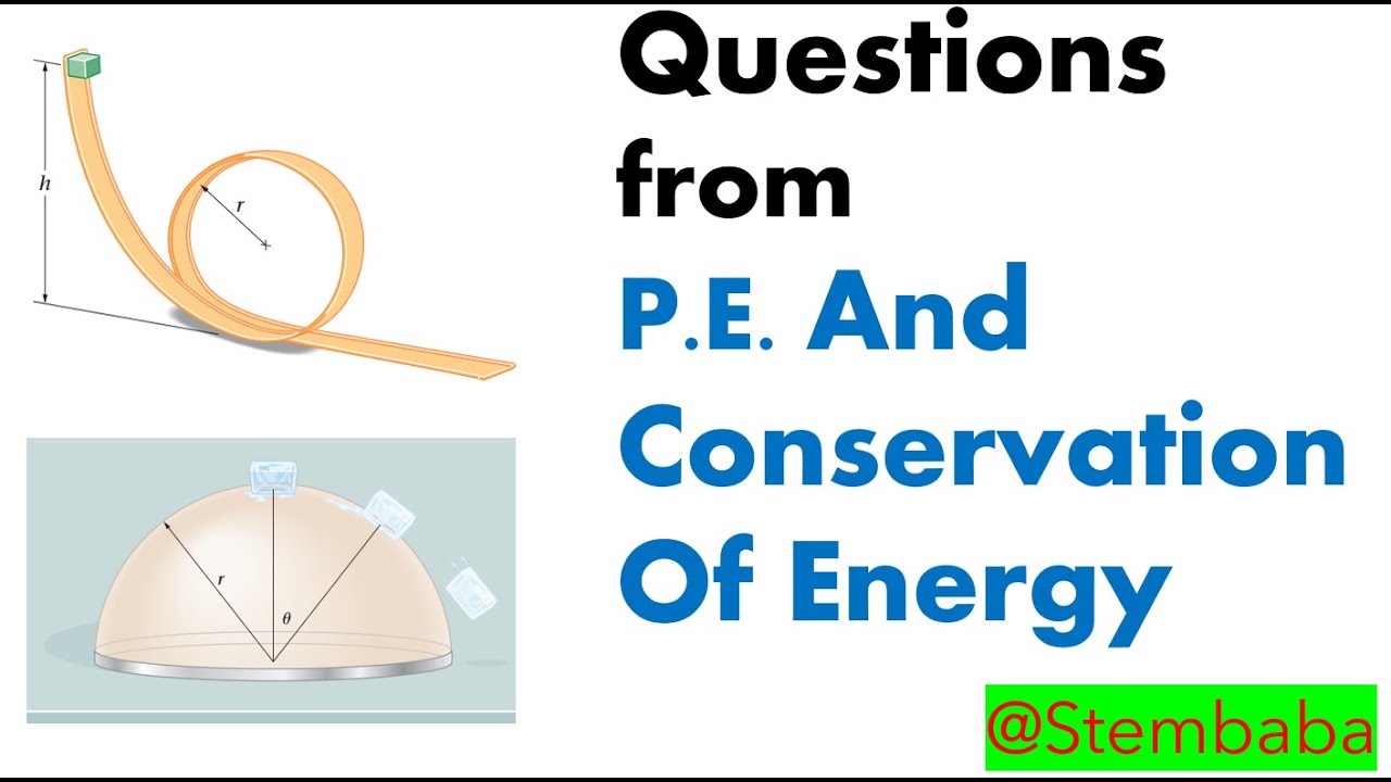 Questions(sawal) on P.E and conservation of energy (Part 2) | James S ...