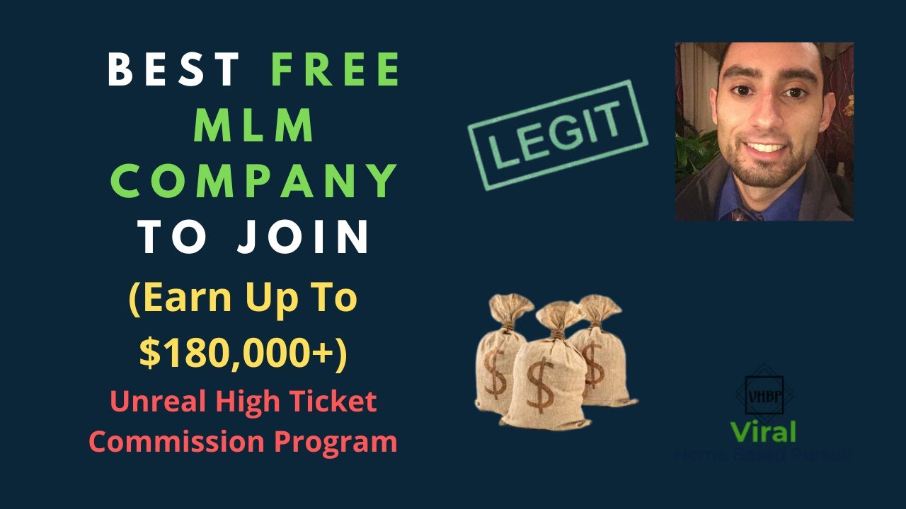 Best Free MLM Company To Join (Earn Up To $180,000+) - Unreal High ...
