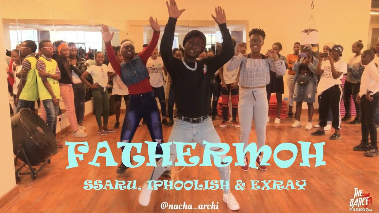 KWAITO - FATHERMOH ft SSARU, IPHOOLISH. & EXRAY official dance video ...