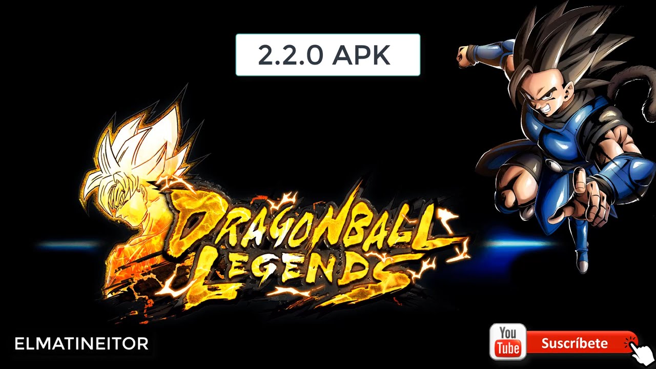Dragon Ball Legends 2.2.0 Apk Original Sin Mods - YouTube