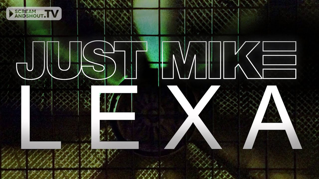 Just Mike - Lexa (Original Mix) - YouTube