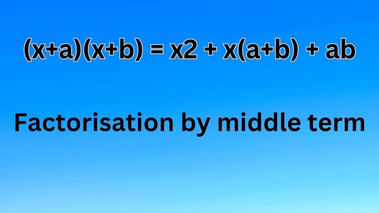 Factorisation by middle term || Math || Class8 ||Class9|| Class10 ...