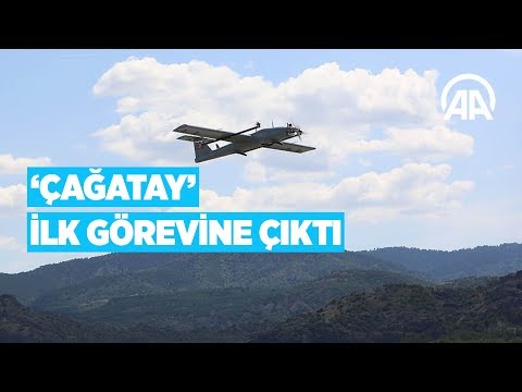 İnsansız hava aracı Çağatay ilk görevine çıktı