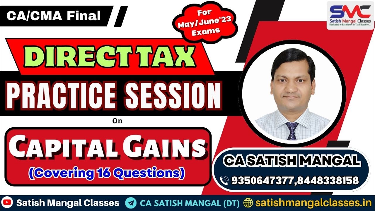CA Final !! Practice Session on CAPITAL GAINS !! Detailed PRACTICE ...