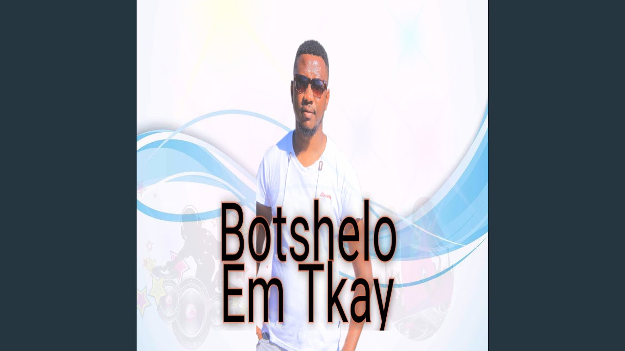 Botshelo - YouTube