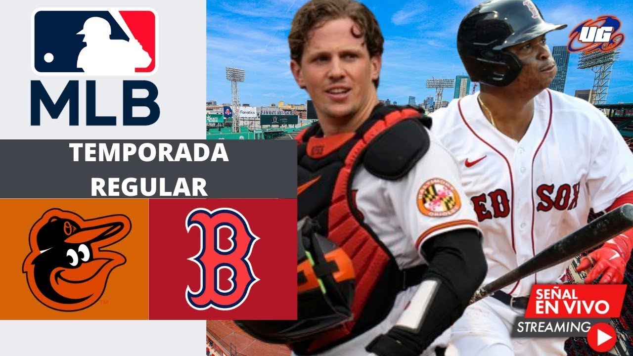 🔴 EN VIVO: BOSTON RED SOX VS BALTIMORE ORIOLES 29 MAYO / MLB 2024 - YouTube