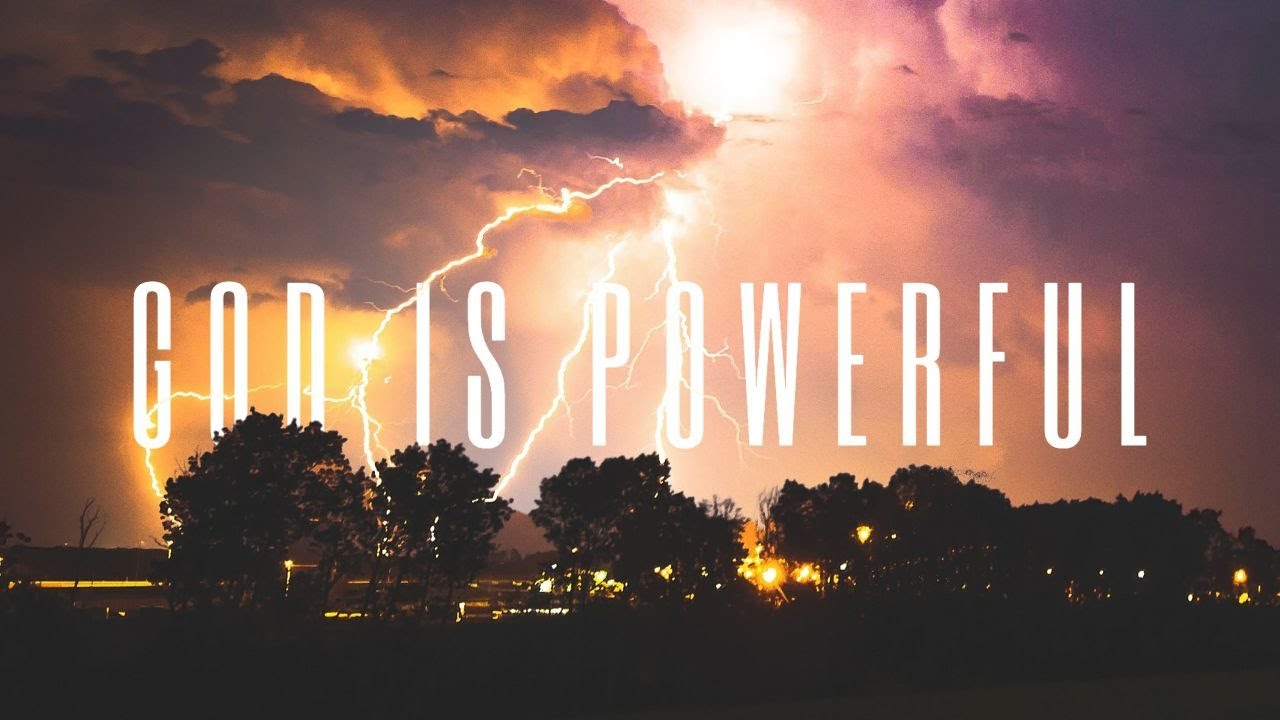 God Is Powerful: Bible Verses about God's Greatness | Scripture ...
