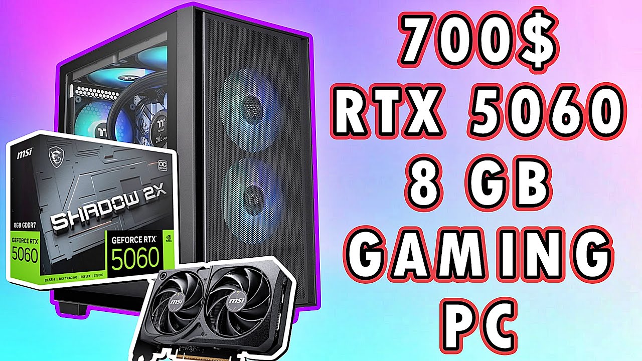 The Best RTX 5060 8 GB PC Build For $700 | July 2025 - YouTube