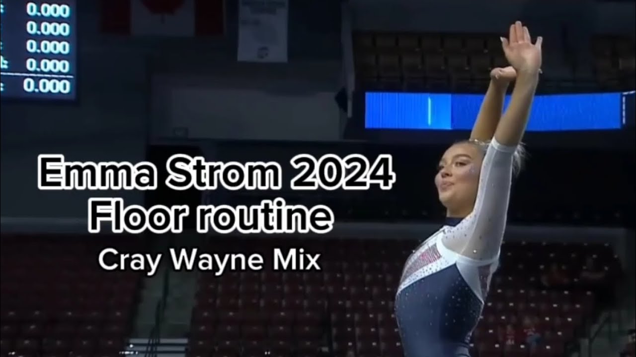 Arizona Gymnast Emma Strom Gymnastics Floor Routine - Cray Wayne Mix ...