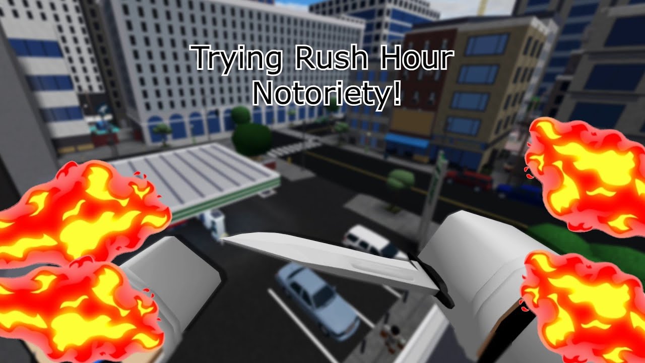 Trying Rush Hour in Notoriety - YouTube