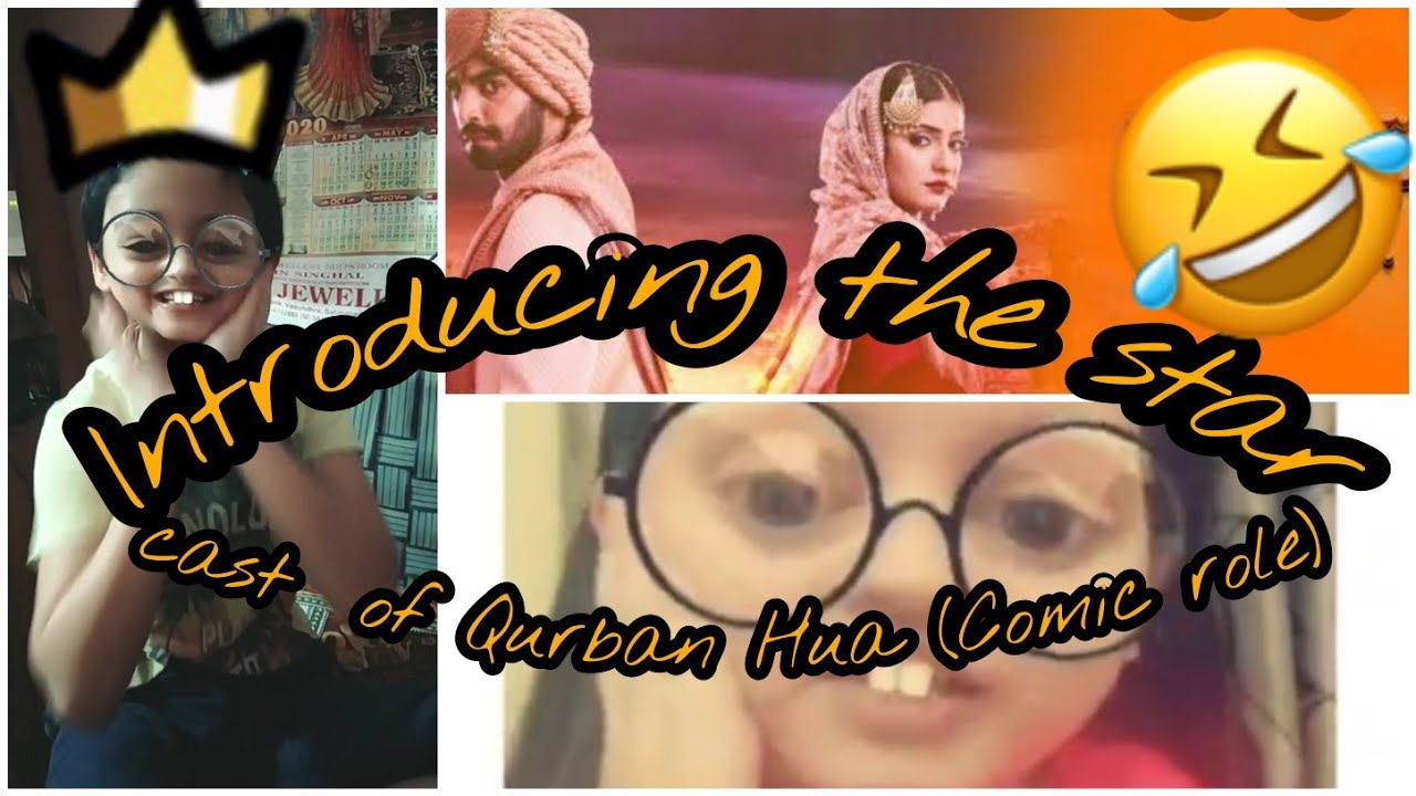 Qurban Hua Tv se phle// Introducing star cast of Qurban hua (Comic ...