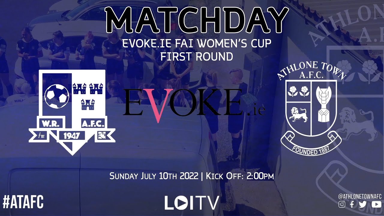 Whitehall Rangers AFC Vs Athlone Town AFC Evoke.ie Fai Womens cup Goals ...