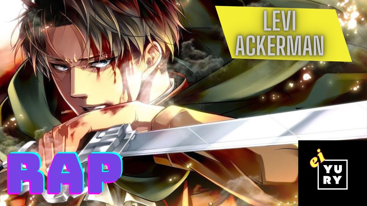 RAP Levi Ackerman / A LAMINA VELOZ - YouTube