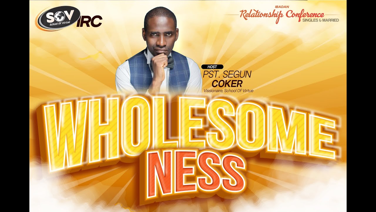 LORD, MATURE ME, MATURE MY SPOUSE || PST. SEGUN COKER ||SOV IRC 2024 ...