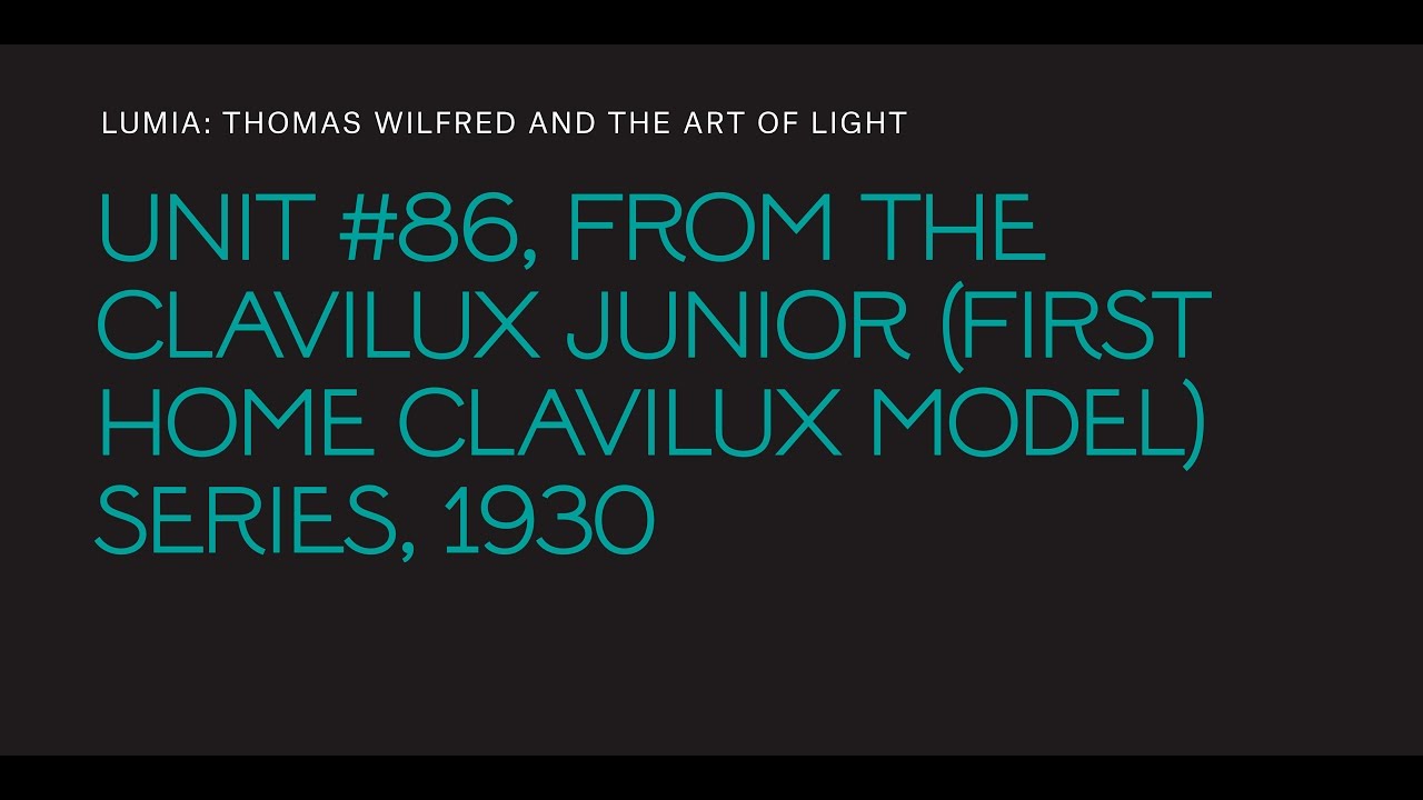 Thomas Wilfred, "Unit #86," from the "Clavilux Junior (First Home ...