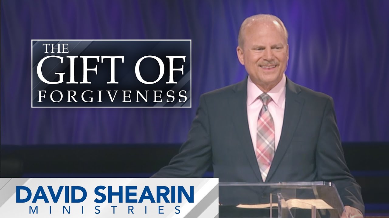 The Gift of Forgiveness | Pastor David Shearin - YouTube
