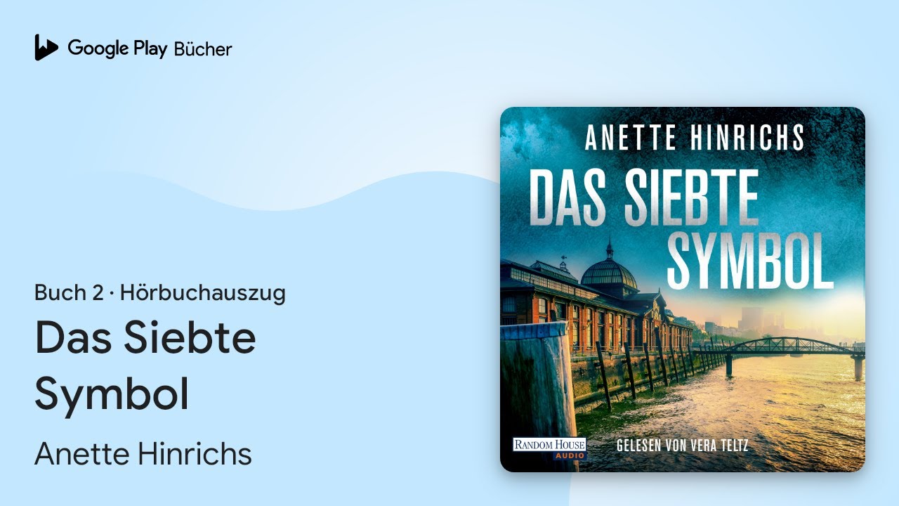 „Das Siebte Symbol, Buch 2“ von Anette Hinrichs · Hörbuchauszug - YouTube