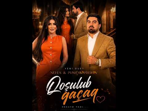 Nəfəs & Pünhan Piriyev -- Qoşulub qaçaq ( Yeni duet 2026 trend ifa) 