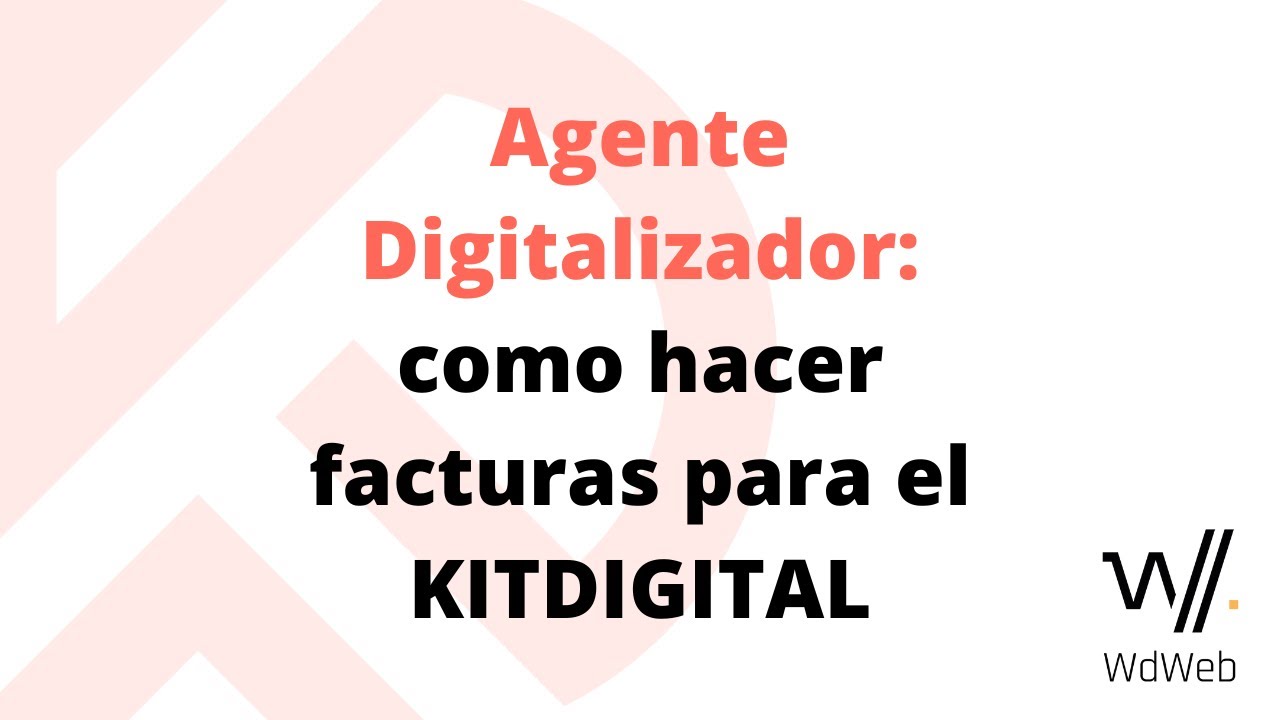 ¿Cómo hacer Facturas digitales para el Kit- Digital? - YouTube