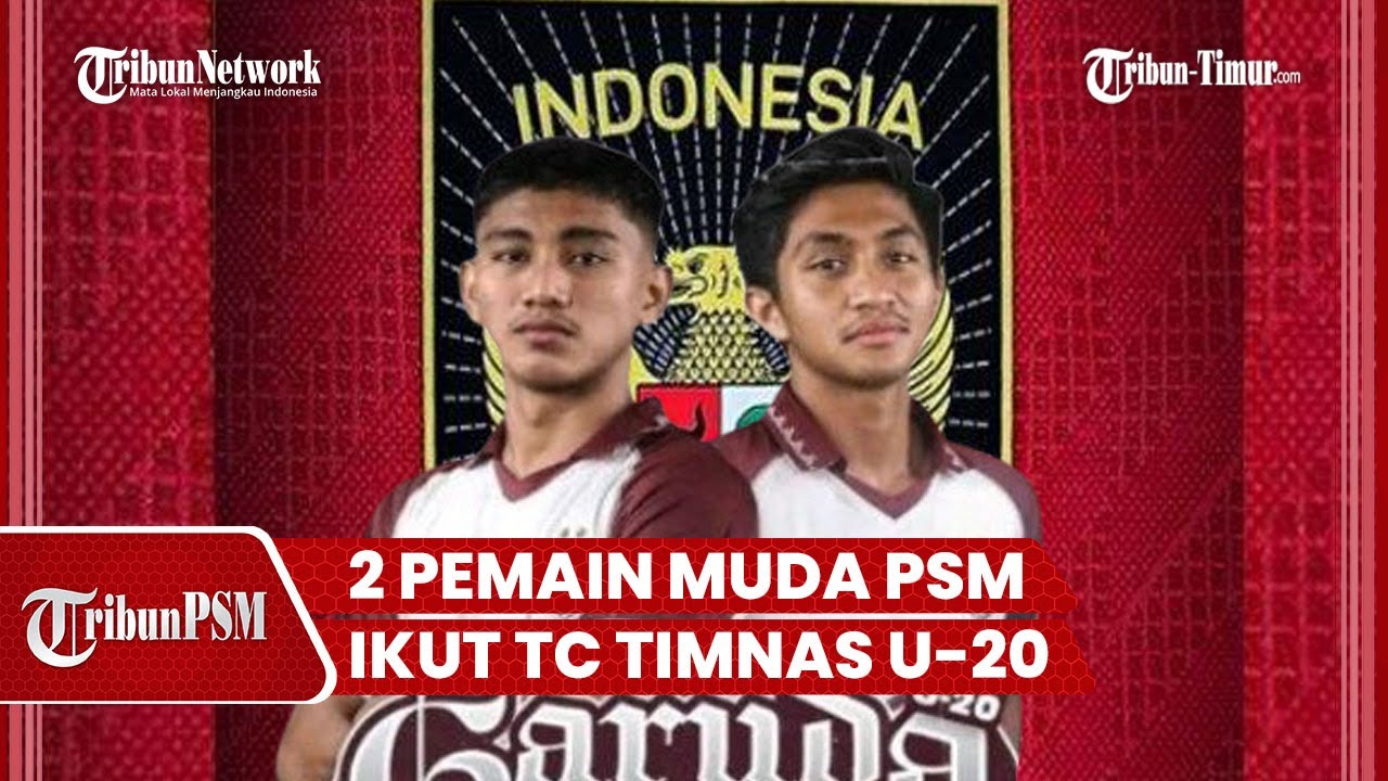 Mufli Hidayat dan Sulthan Zaky Dipanggil untuk Perkuat Timnas U 20 ...