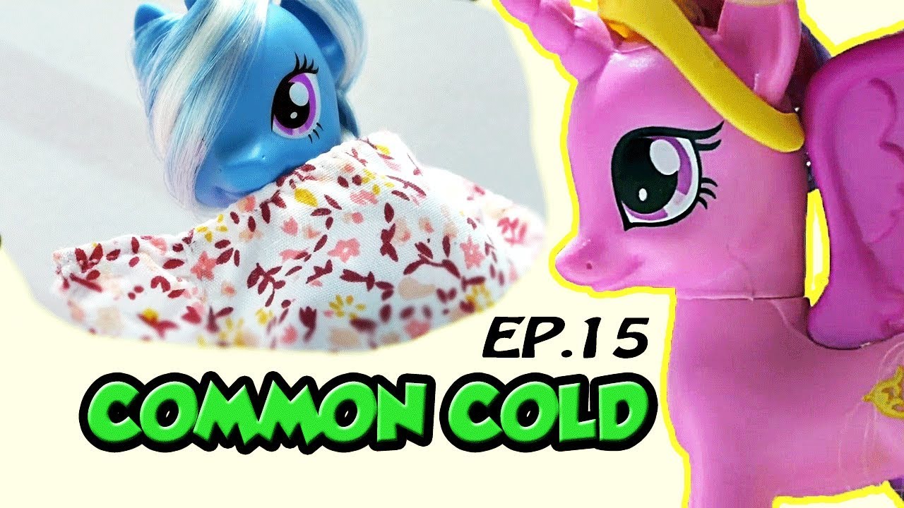 My Little Pony School videos Episode 15 Caught a Cold MLP Video for ...