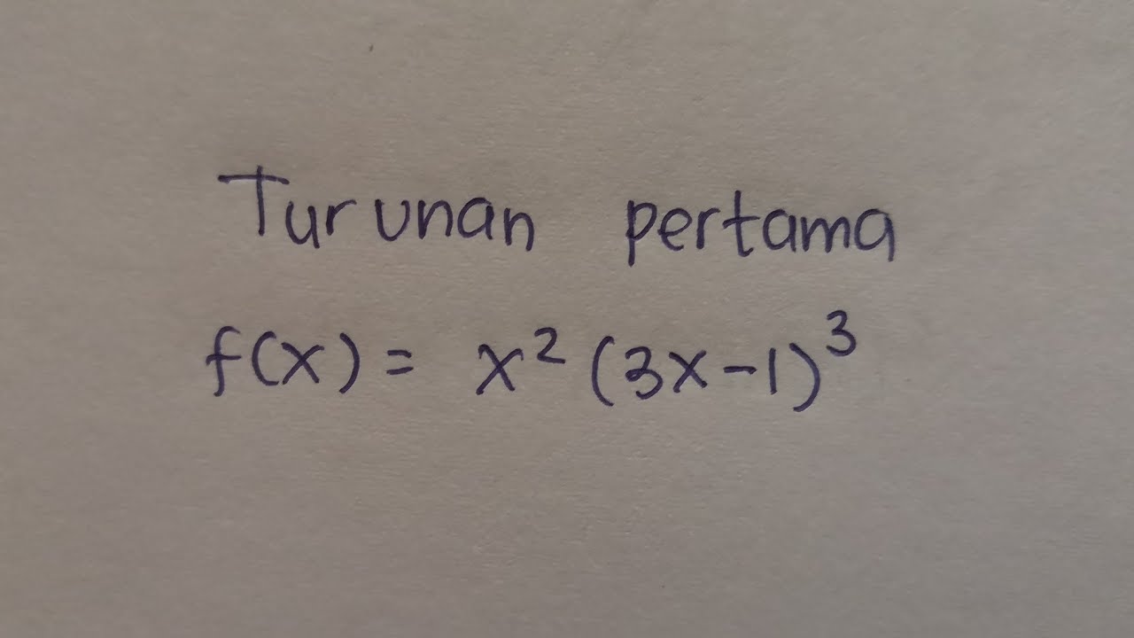 Turunan Pertama Dari F x X 3x 1 YouTube