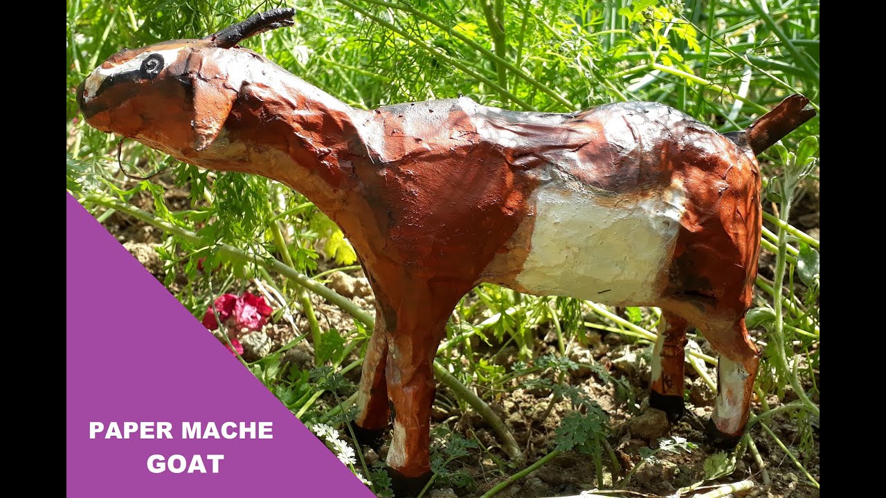 PAPER MACHE GOAT - YouTube