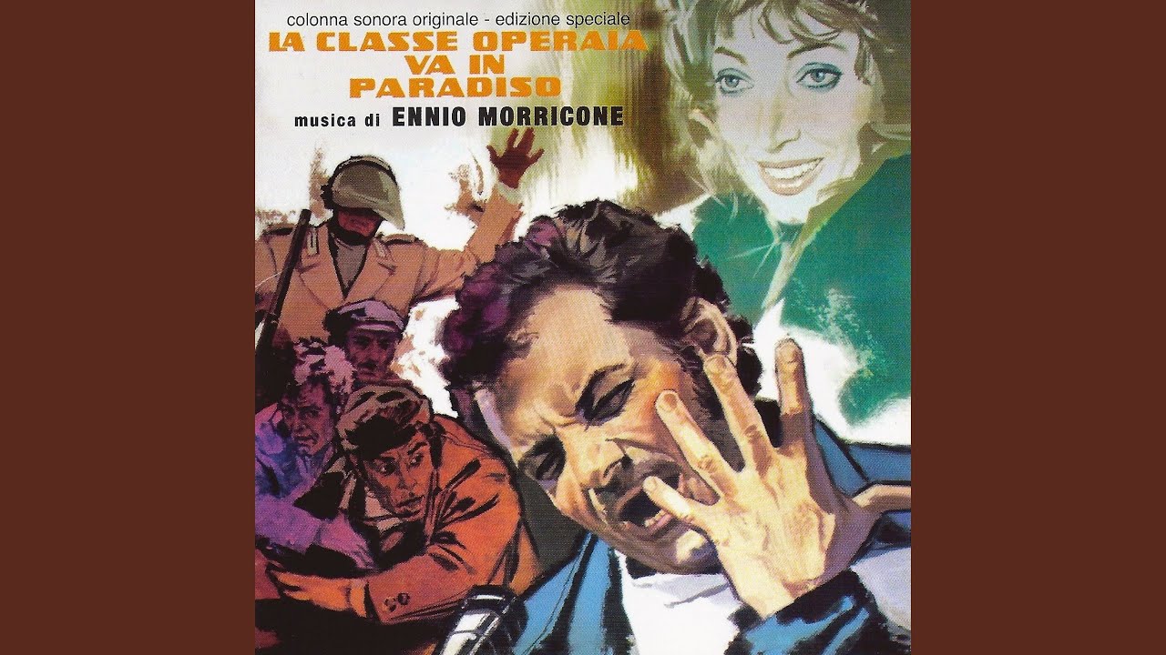 La classe operaia va in paradiso (Version 2) - YouTube