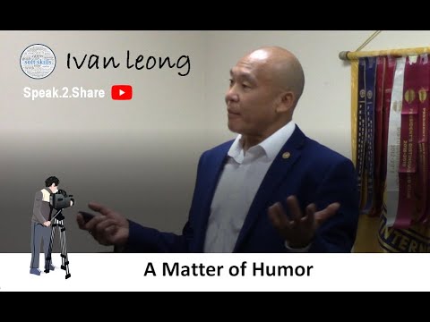 Speak.2.Share - A Matter of Humor - Ivan Leong (CPAC) - YouTube