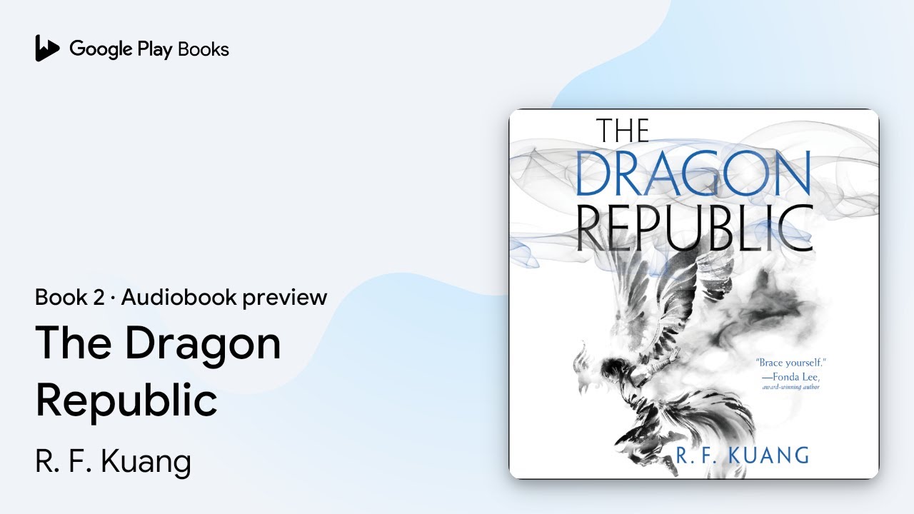 The Dragon Republic Book 2 by R. F. Kuang · Audiobook preview - YouTube