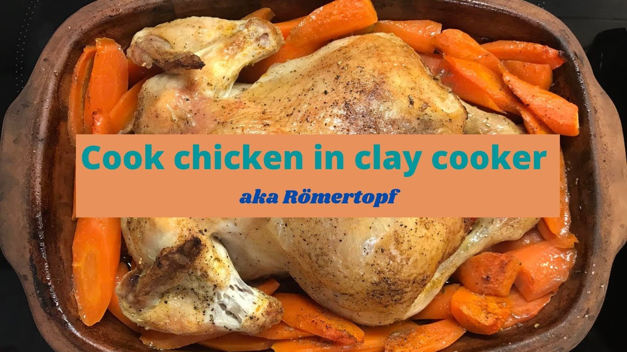 Baked chicken in clay cooker - YouTube