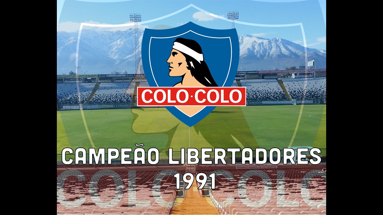 Colo Colo Campeão da Libertadores 1991 - YouTube