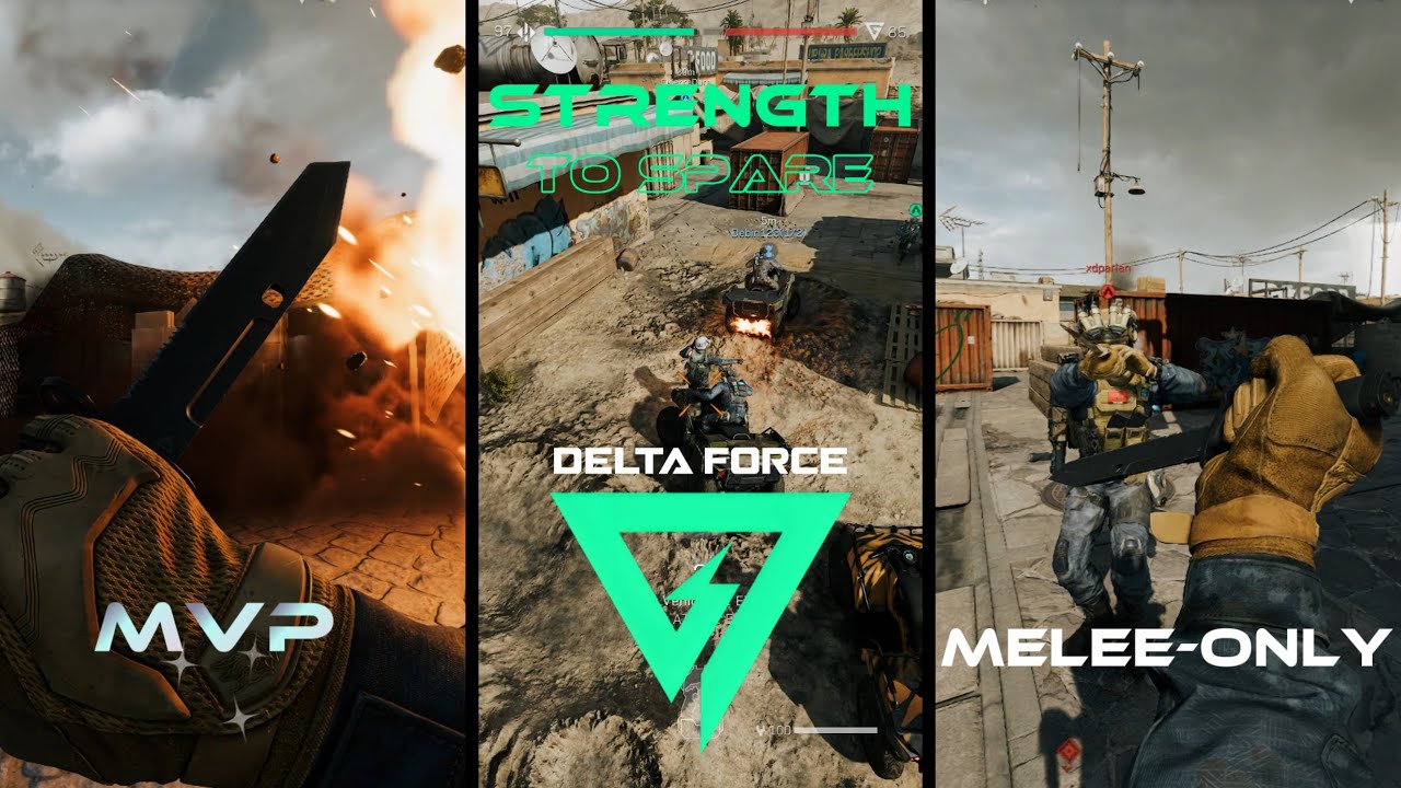 Strength to Spare | Delta Force "Melee-Only" Mode | MVP - YouTube