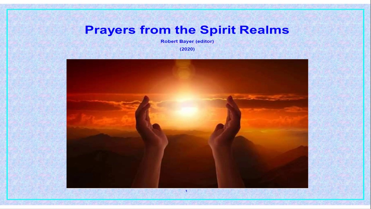 Prayers from the Spirit Realms — Robert Bayer [Editor] — (2020) — [60 ...