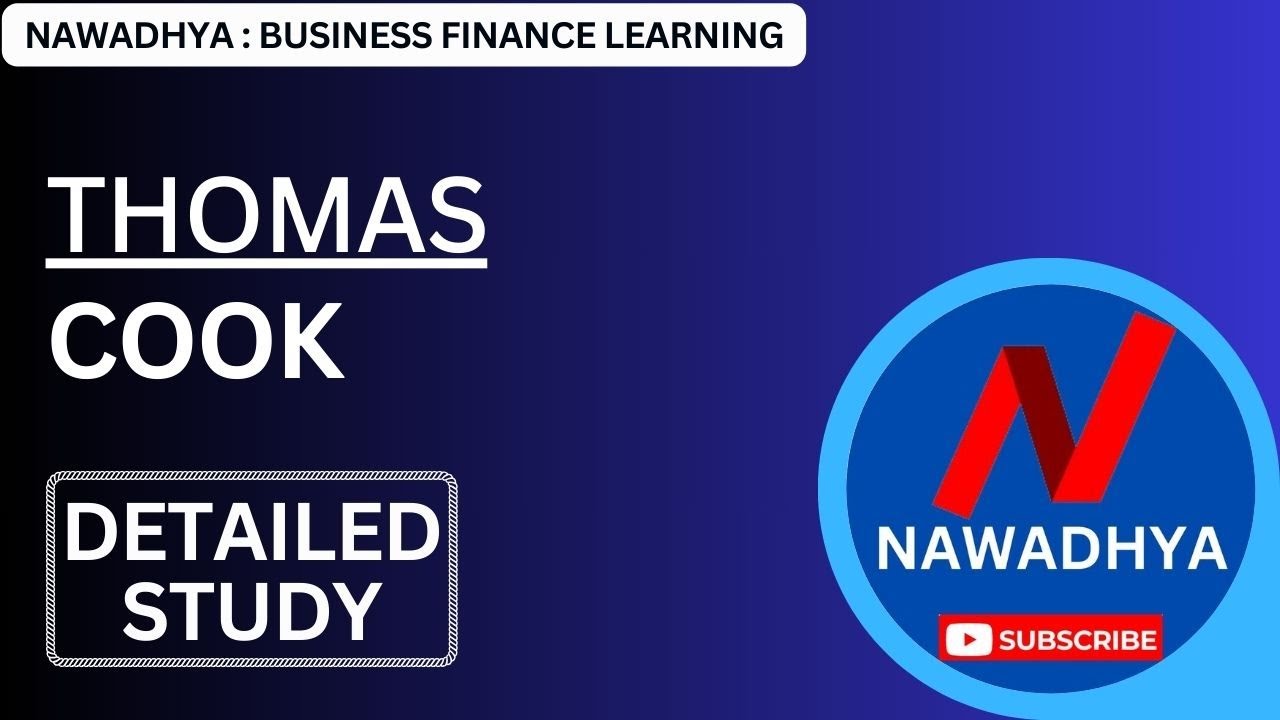 thomas cook detailed study | thomas cook share news | thomas cook share ...