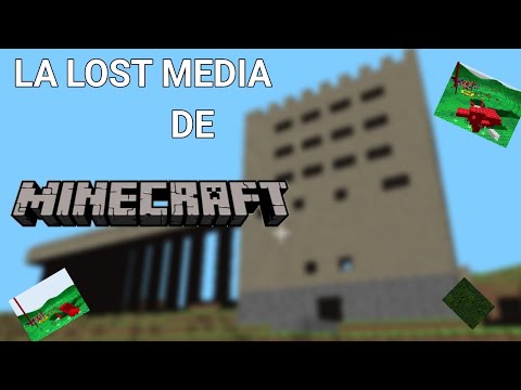 LA LOST MEDIA DE MINECRAFT - YouTube