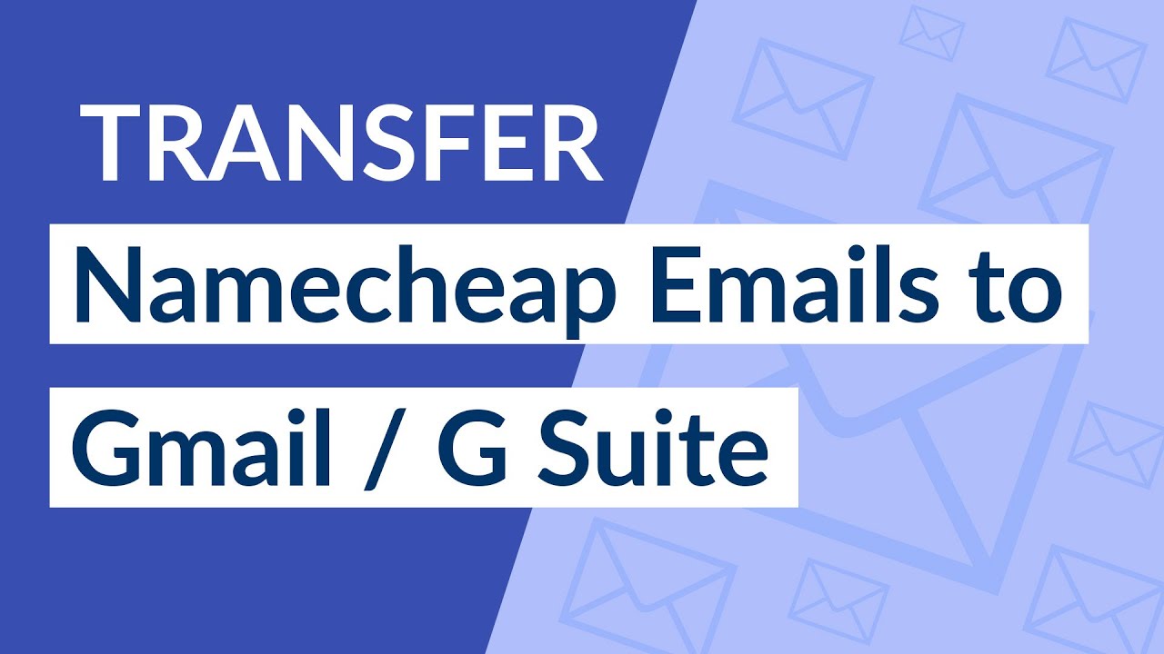 Move NameCheap to Gmail Effortlessly Along with Attachments - YouTube