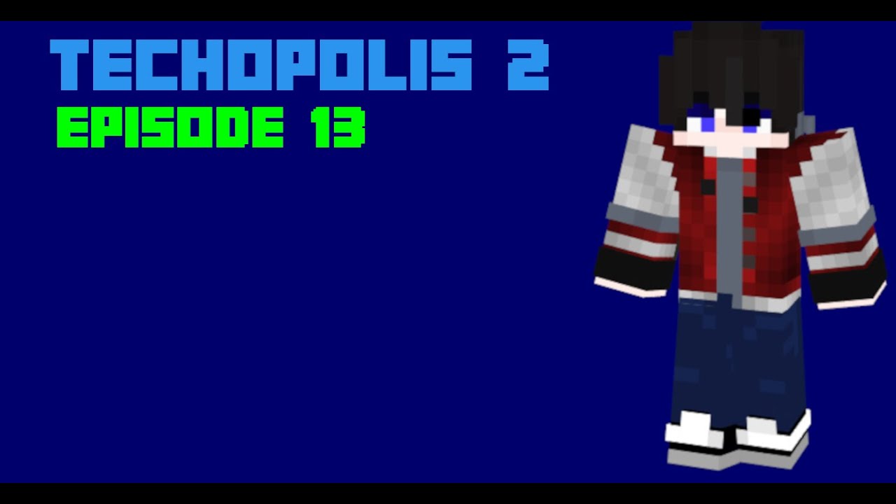 Minecraft Modded || EP.13 | Season 1 || Techopolis 2 - YouTube