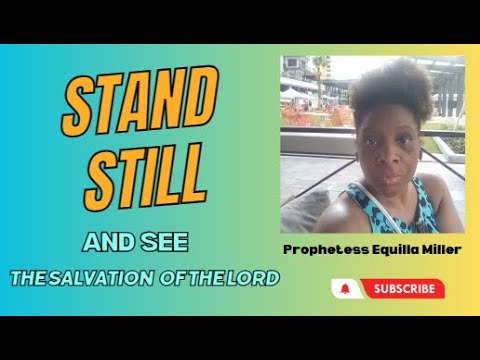 Prophetic Encouragement from Exodus 14:13-14 - Stand still and see the ...