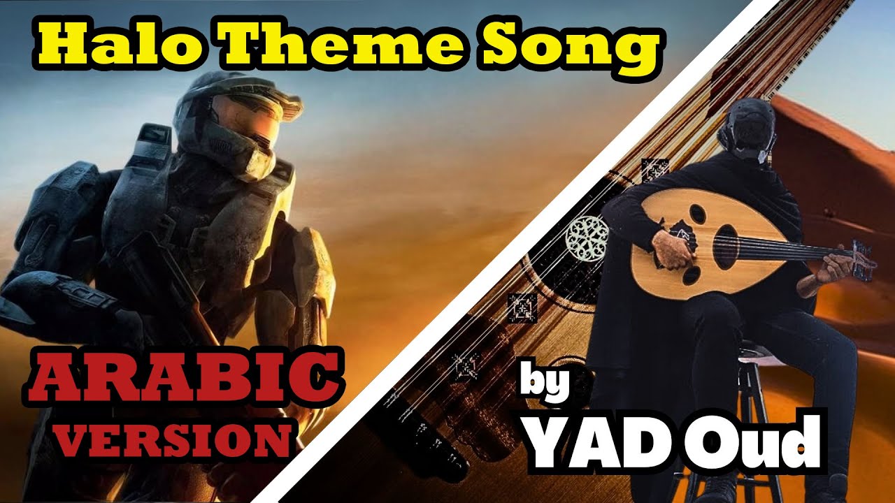 Halo Theme Song - Martin O'Donnell and Michael Salvatori (The Arabic Version/Rendition) - YouTube
