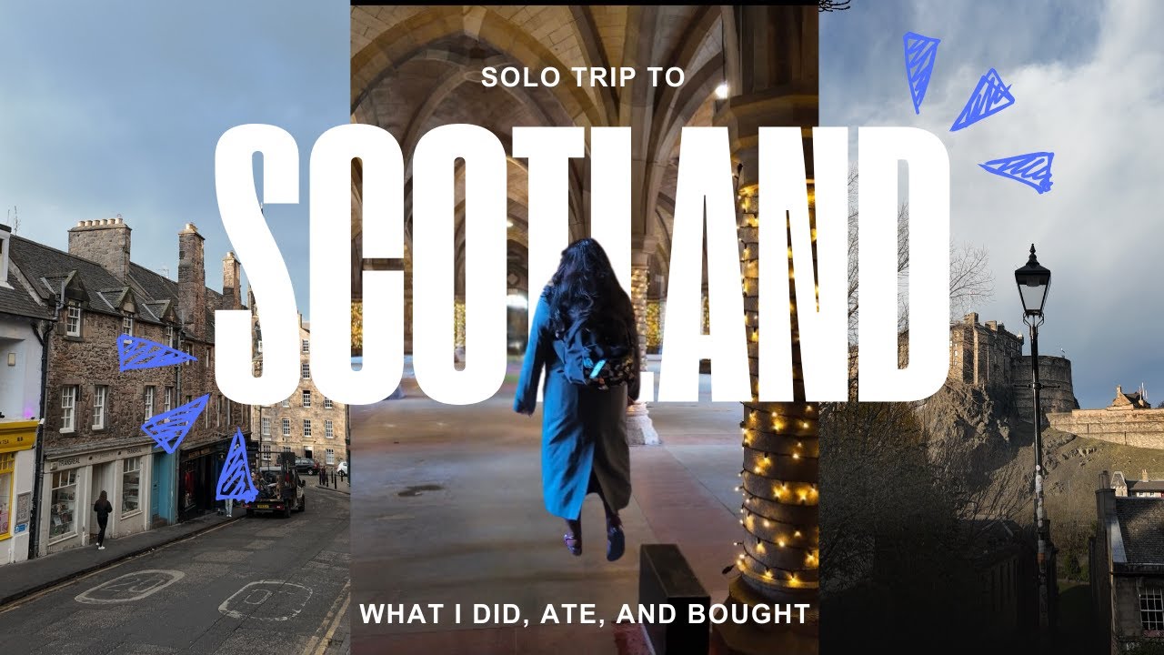 Solo in Scotland: What I Did, Ate & Bought! 🏴󠁧󠁢󠁳󠁣󠁴󠁿 + (Travel Chit-Chat ...