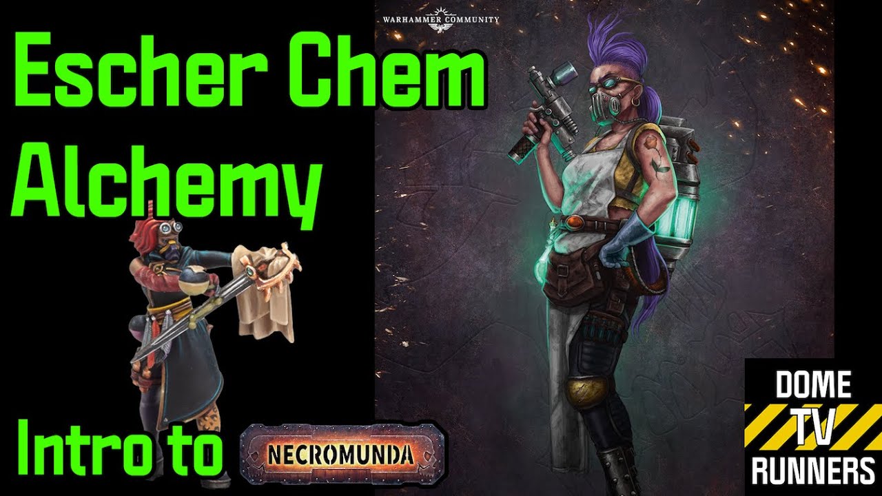 Escher Chem Alchemy | Intro to Necromunda - YouTube