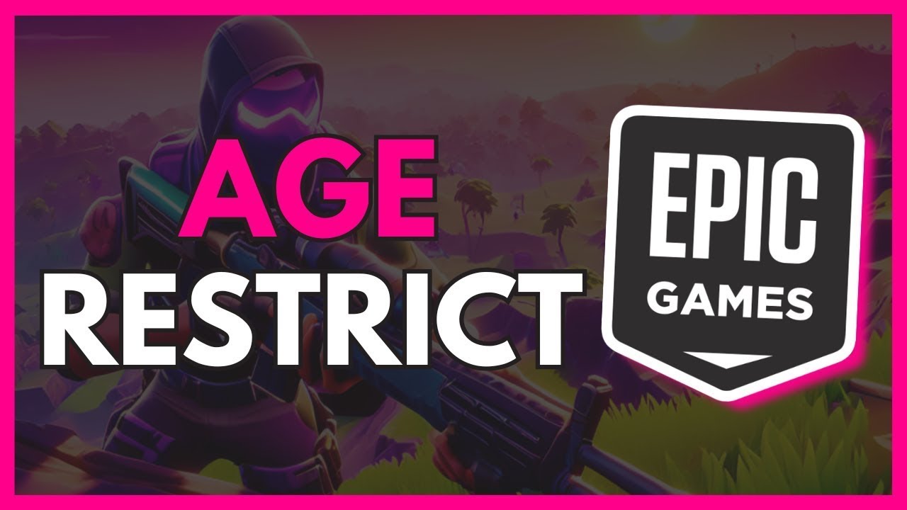 How to Change Age Restrictions in Epic Games | Epic Games Tutorial ...