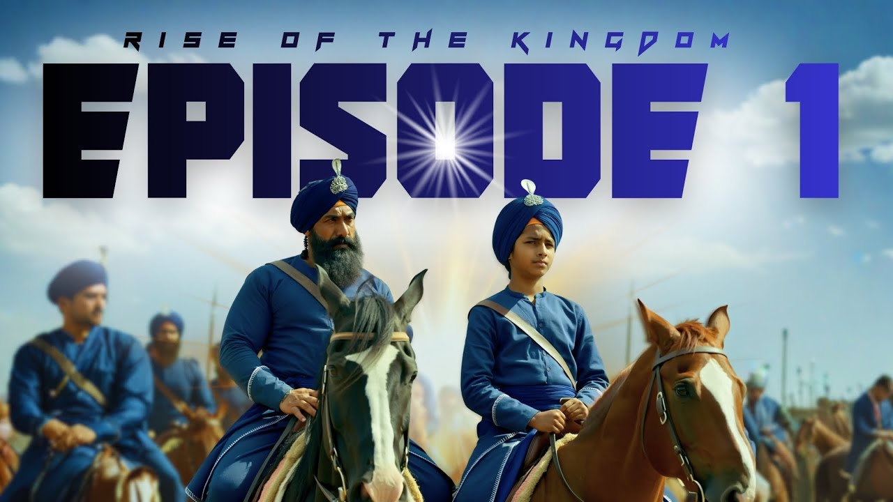 Khalsa Raaj ( Episode 1 ) I Birth of the Kingdom II Mini Web -Series ...