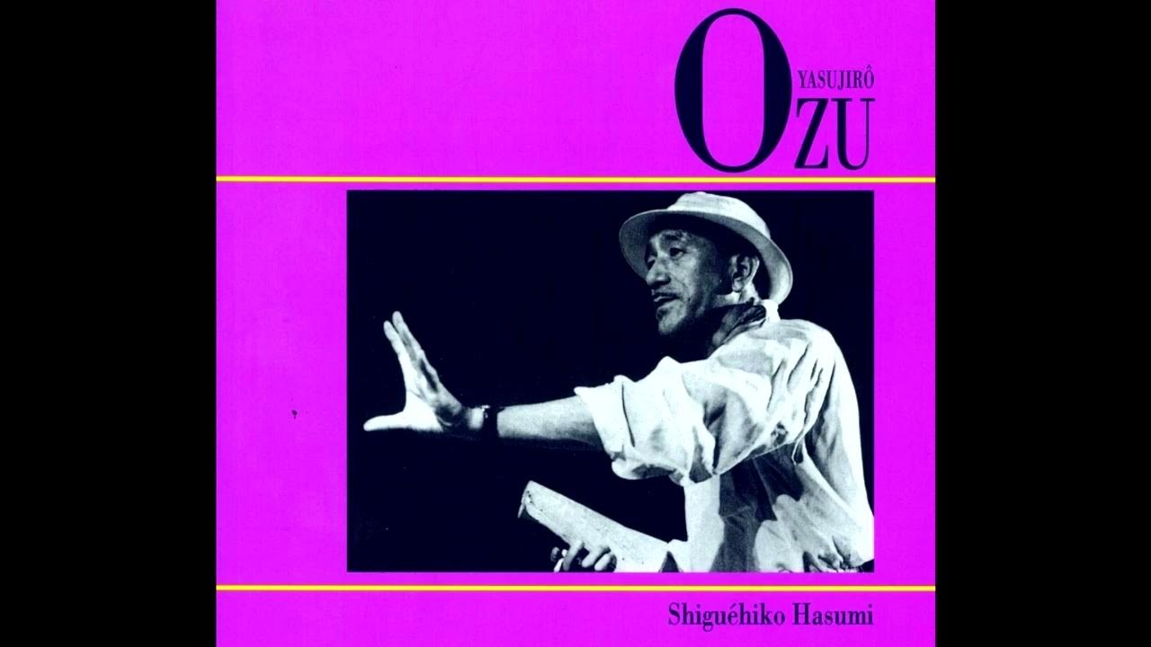 Shigéhiko Hasumi pour "Yasujiro Ozu" - YouTube
