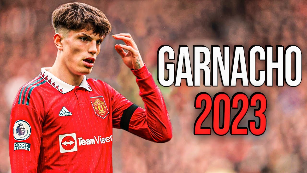 Alejandro Garnacho 2023 - Best Skills & Goals - YouTube