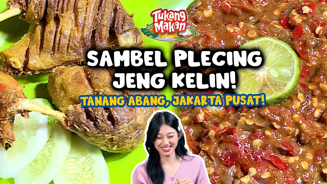 SAMBEL PLECING JENG KELIN! Tanah Abang, Jakarta Pusat! | TUKANG MAKAN ...
