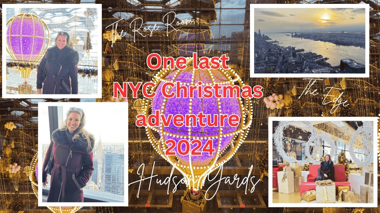 🎄NYC Christmas🎄One more Christmas adventure! Hudson Yards | The Edge ...